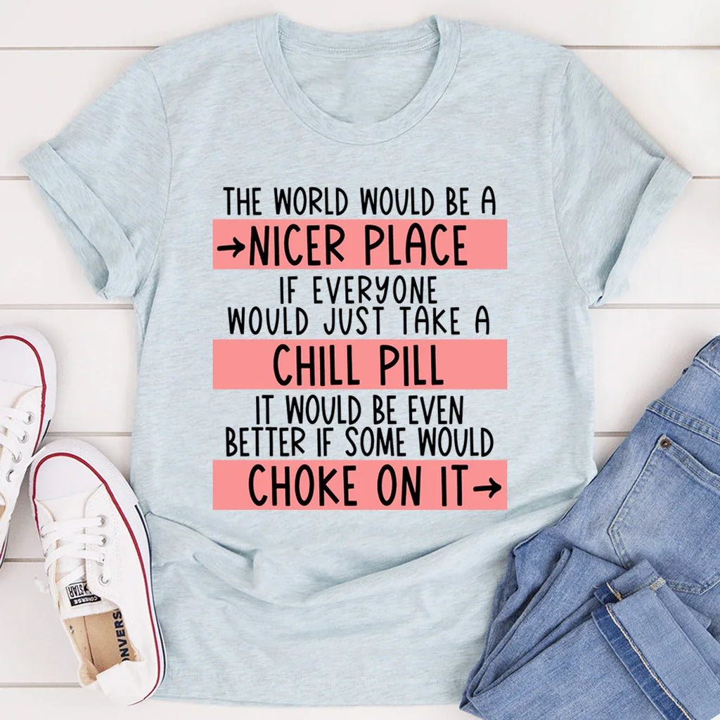Take A Chill Pill Tee – Peachy Sunday