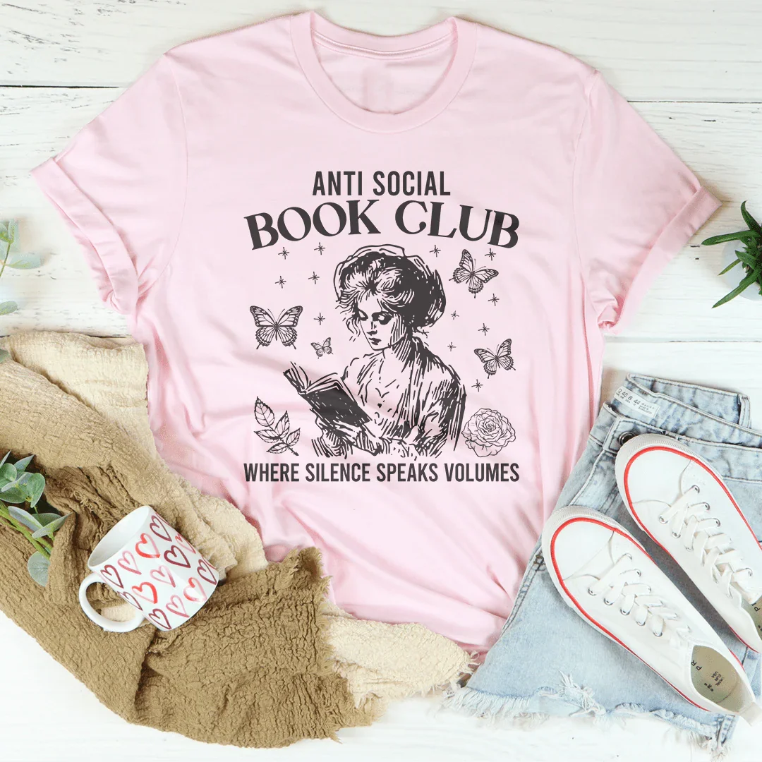 Anti Social Book Club Where Silence Speaks Volumes Tee