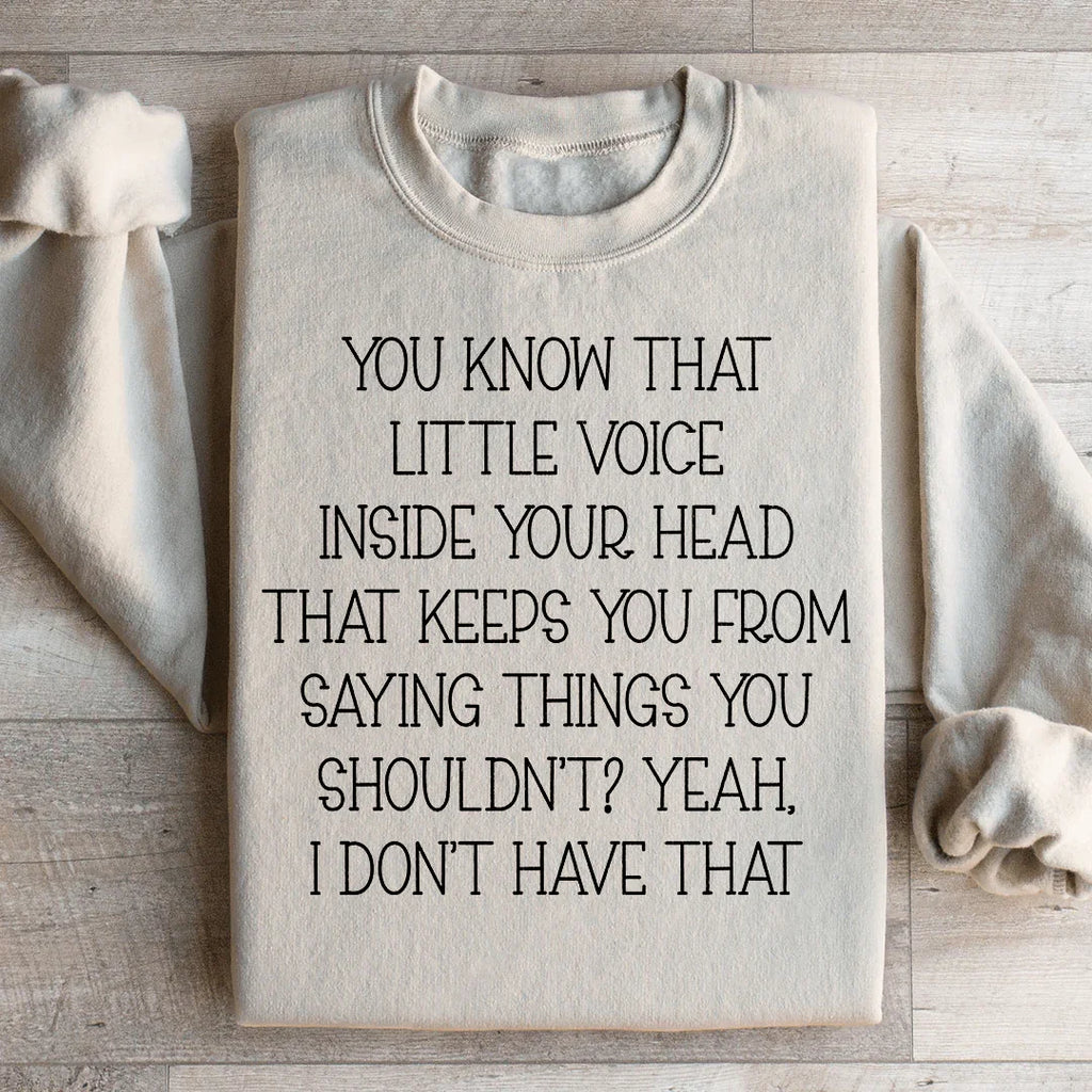 Little Voice Inside Your Head Sweatshirt – Peachy Sunday