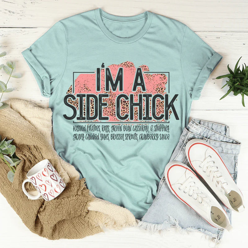 I'm A Side Chick Thanksgiving Tee – Peachy Sunday