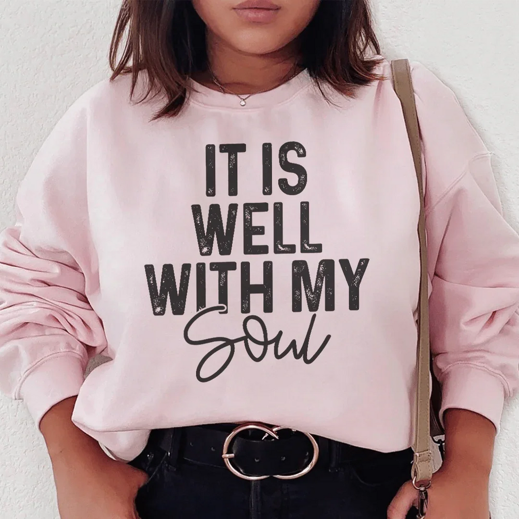 It Is Well With My Soul Sweatshirt – Peachy Sunday