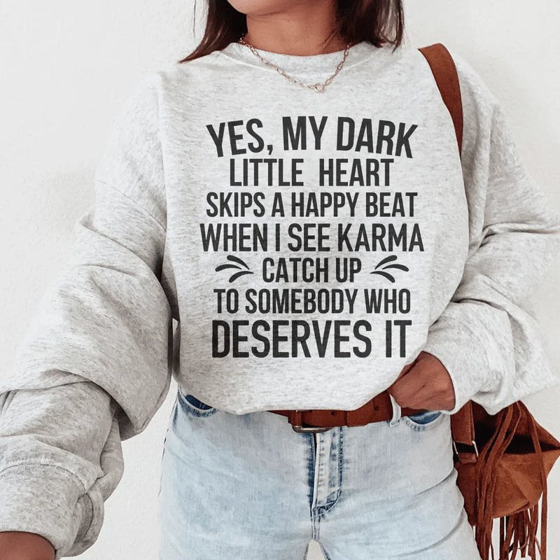 Karma Sweatshirt