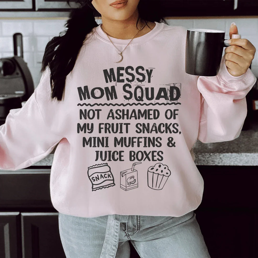 Messy Mom Squad Sweatshirt
