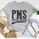 PMS Tee