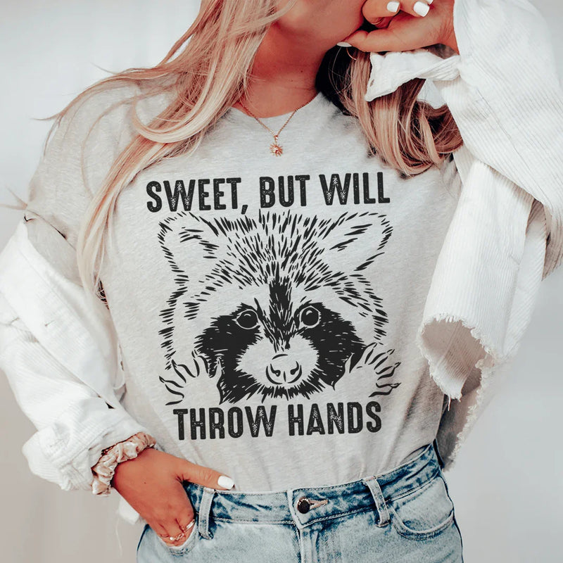 Sweet But Will Throw Hands Tee – Peachy Sunday